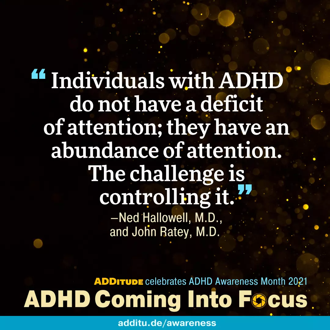 Luna de conștientizare a ADHD: Simptomele și tratamentul sunt puse în evidență 14614_32