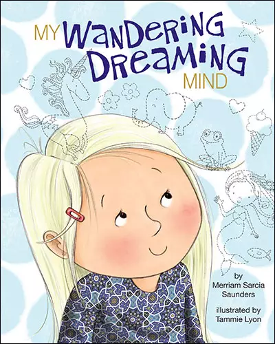 ADHD Summer Reading Sweepstakes: My Wandering Dreaming Mind 4777_1